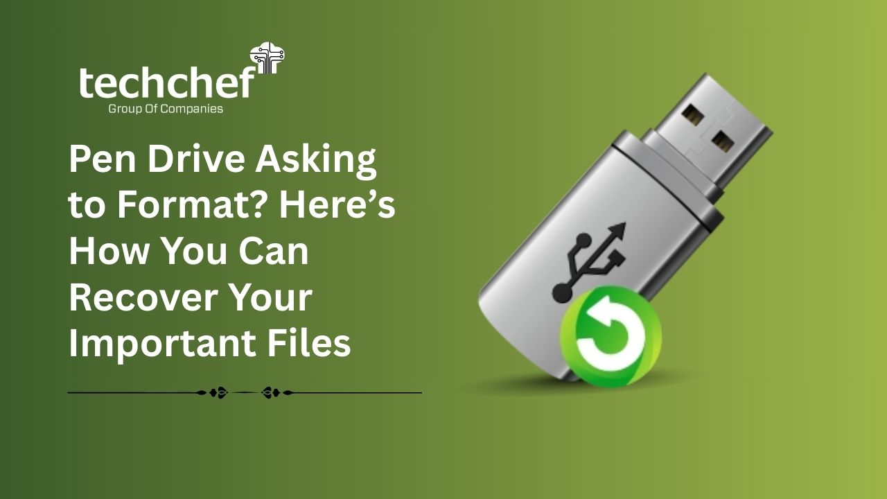 Pen Drive Asking to Format? Here’s How You Can Recover Your Important ...